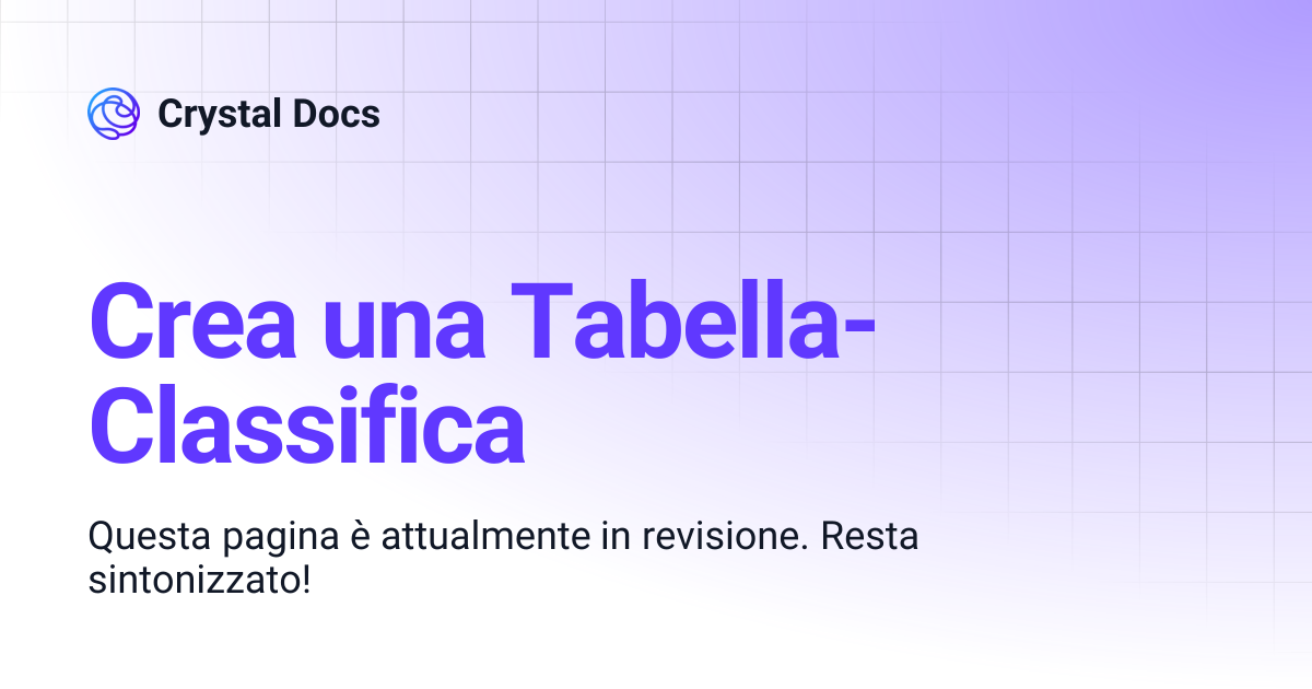 Crea una Tabella-Classifica | Italiano | Crystal Docs