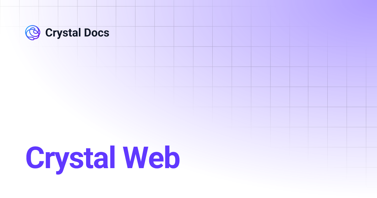 Crystal Web | Crystal Docs