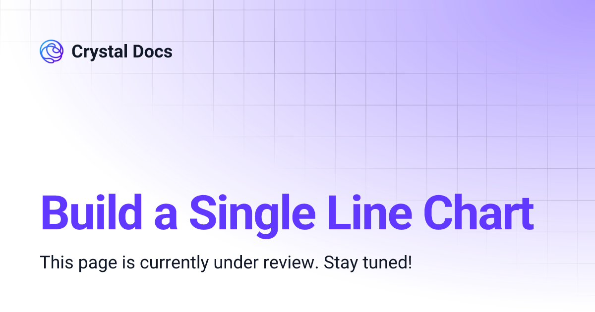 Build a Single Line Chart | Crystal Docs