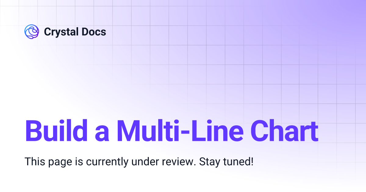 Build a Multi-Line Chart | Crystal Docs