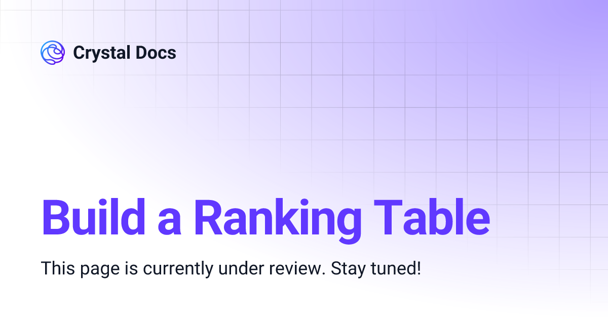 Build a Ranking Table | Crystal Docs
