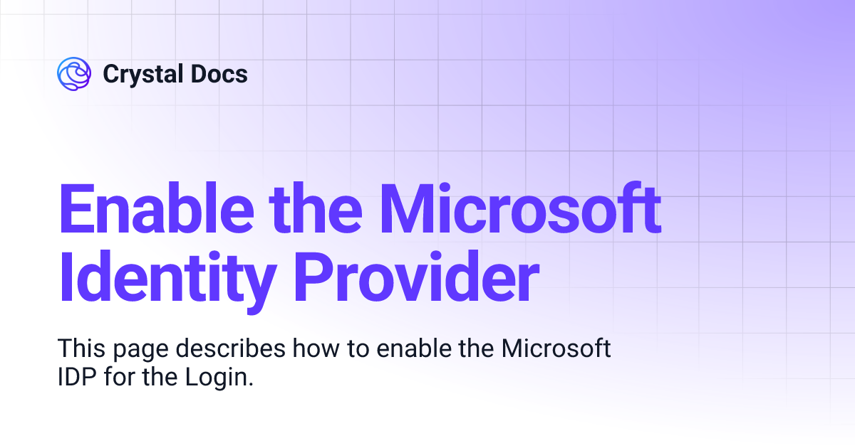 Enable the Microsoft Identity Provider | Crystal Docs