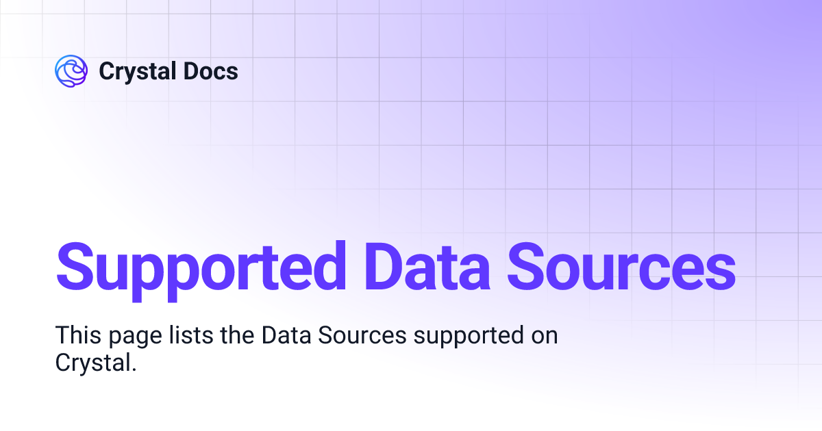 Supported Data Sources | Crystal Docs
