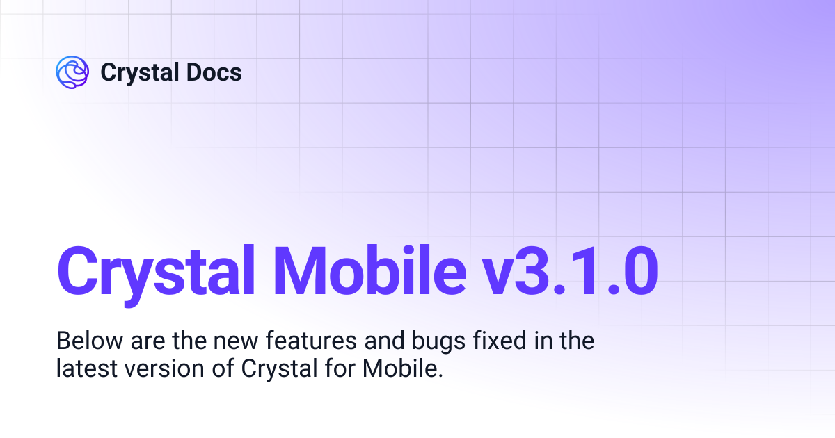 Crystal Mobile v3.1.0 | Crystal Docs